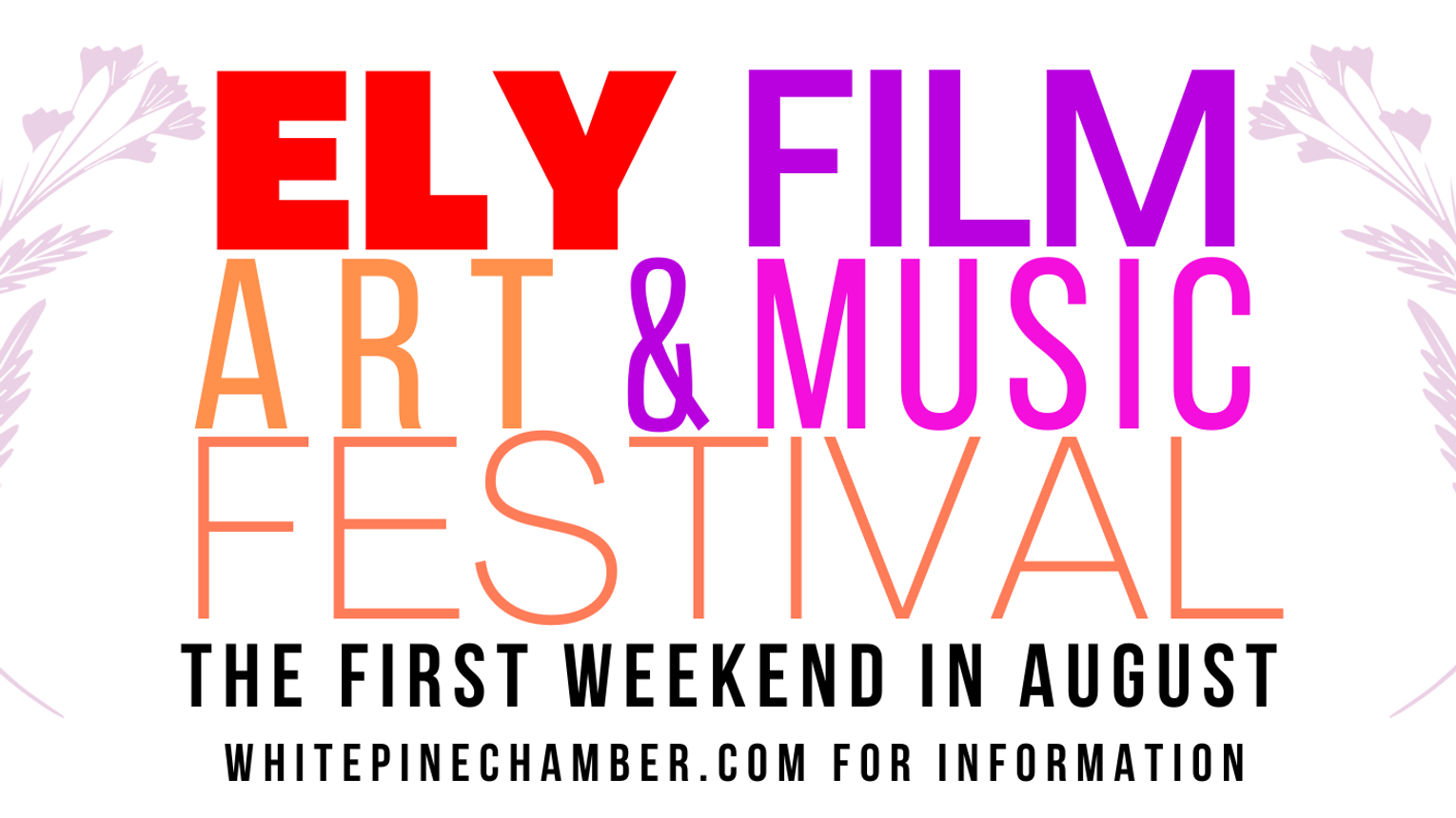 Ely, Film, Art, & Music Festival, Formerly the Ely Film Festival in Ely ...
