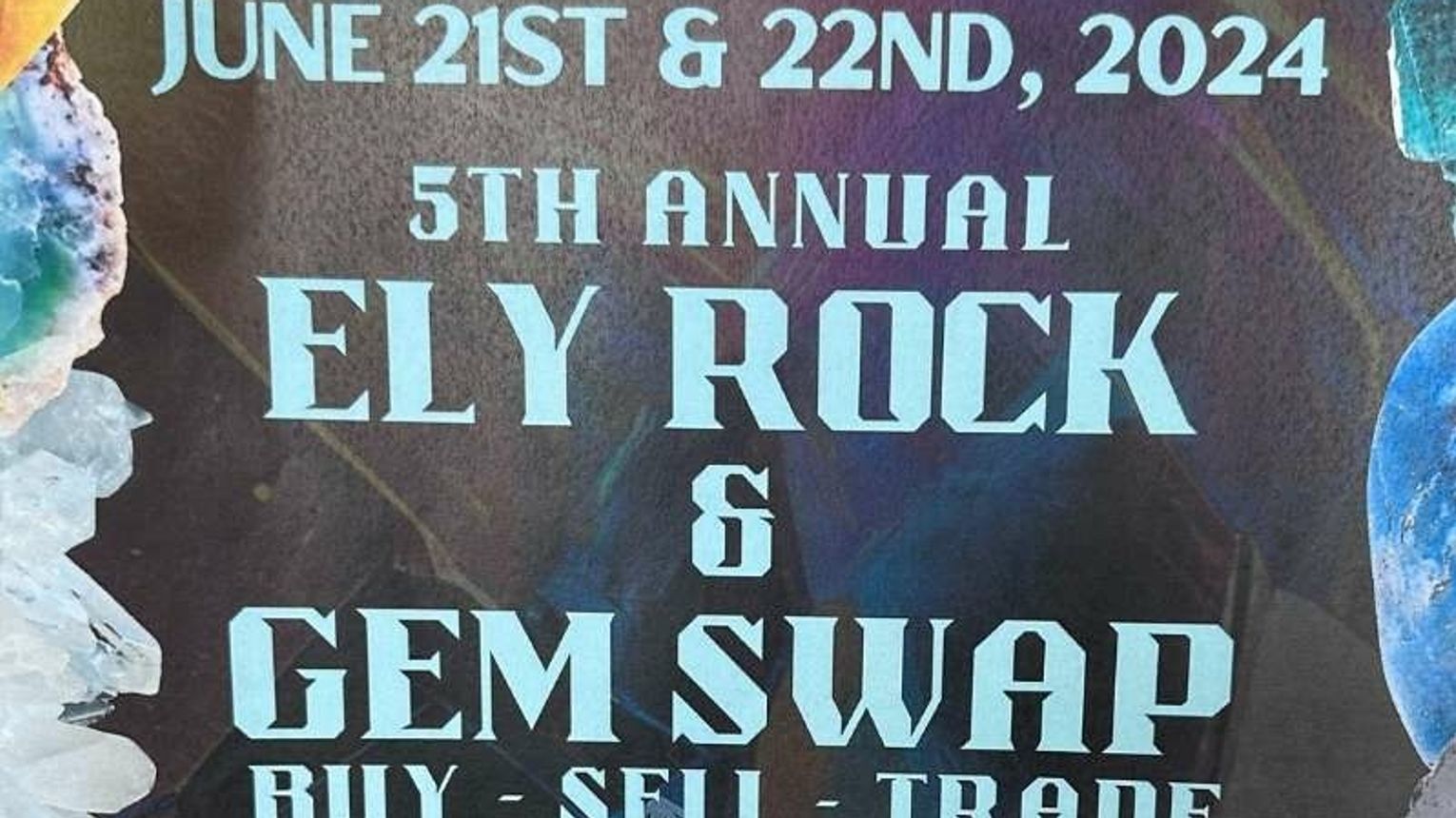 5th Annual Ely Rock & Gem Swap