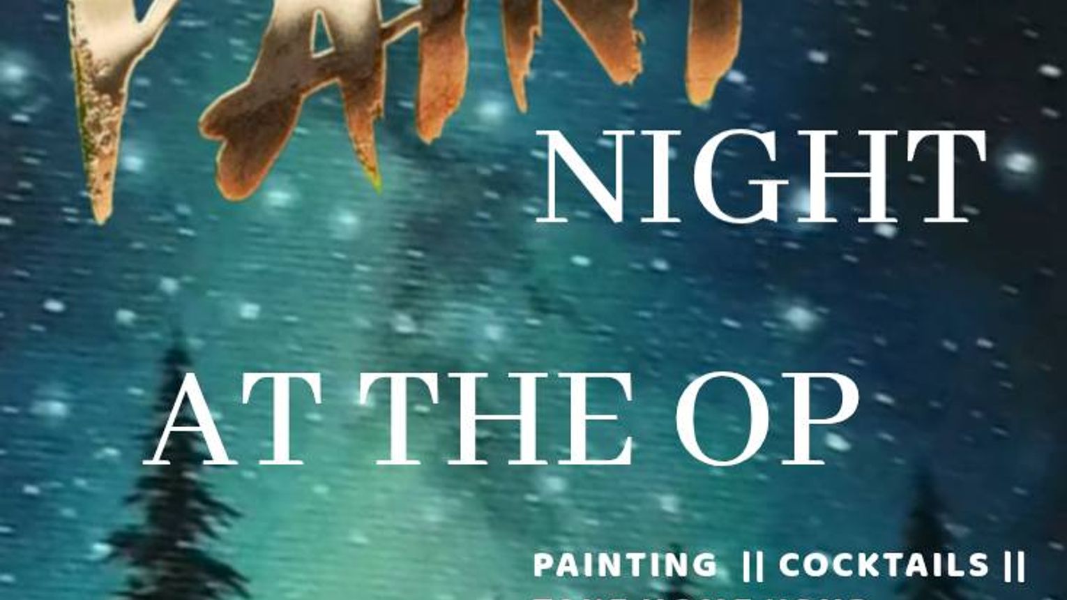 Sip and Paint Night at The Outpost Bar